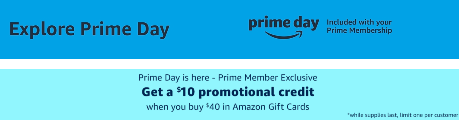 Happy Amazon Prime Day! Get Started With a $10 Credit When You Buy $40 ...