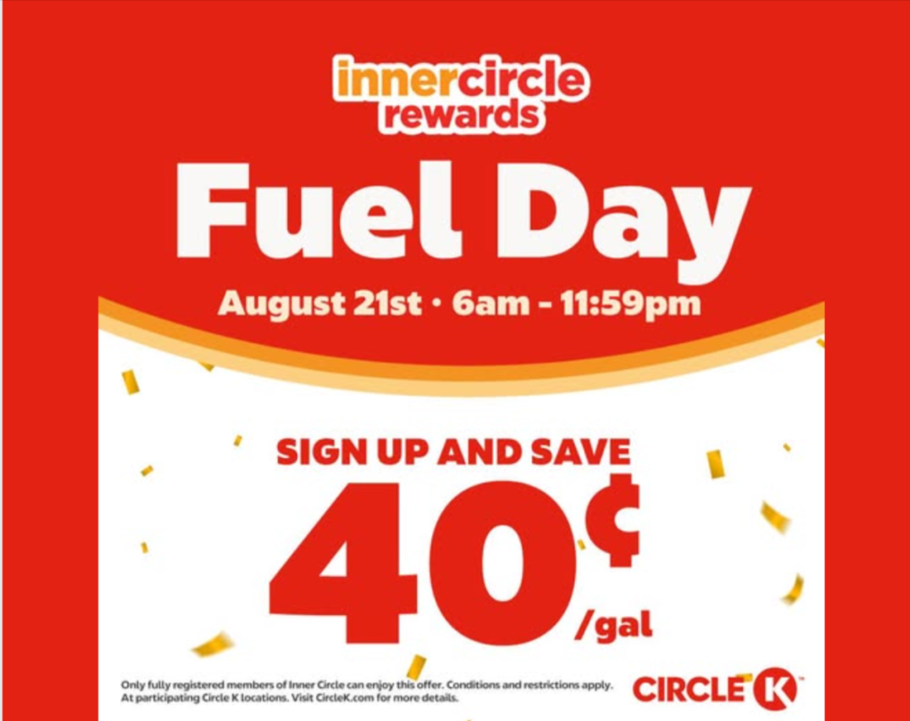 Today (8/21) Save $.40 off EACH GALLON OF GAS at Circle K (Inner Circle Rewards Members Only ...